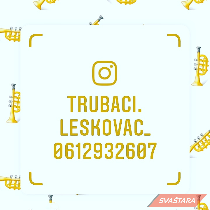 Trubaci Leskovac 0612932607 Viber