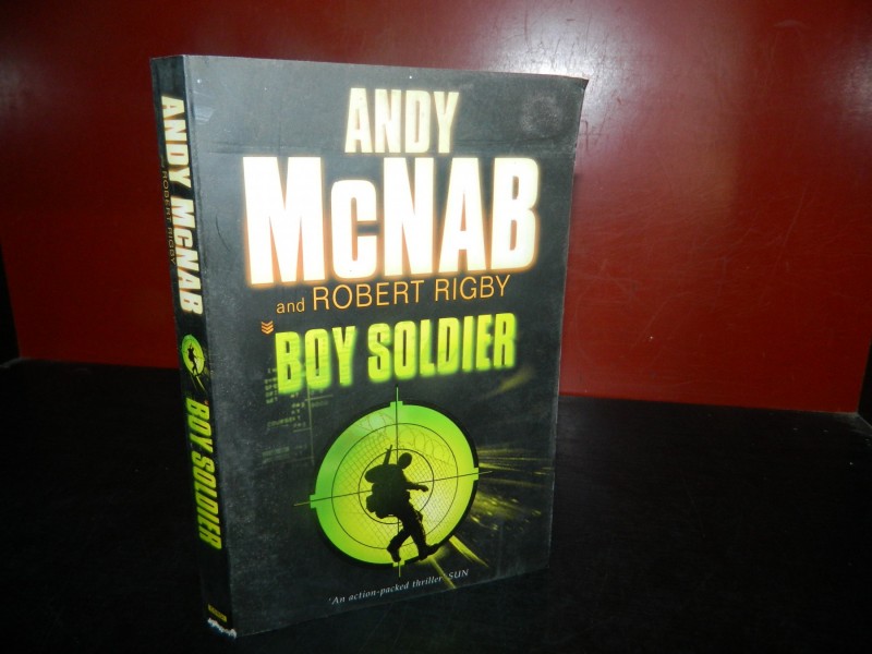 Boy Soldier, Andy McNab