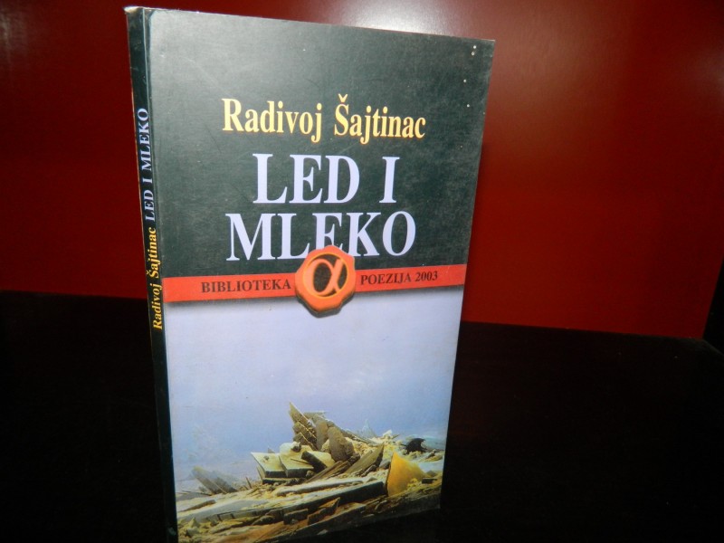 Led i mleko, Radivoj Šajtinac