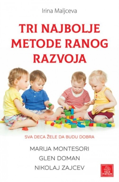 Tri najbolje metode ranog razvoja - Irina Maljceva ( 980 )