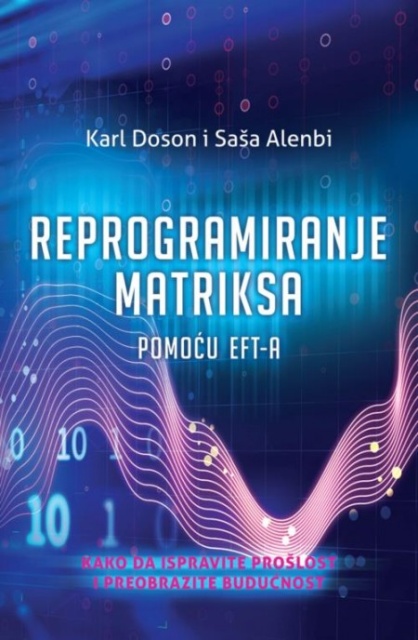 Reprogramiranje matriksa pomoću EFT-a - Karl Doson i Saša Alenbi ( H0019 )