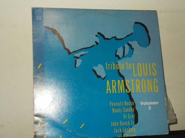 Tribute To Louis Armstrong - Volumen 2