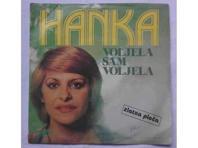 HANKA  PALDUM  -  VOLJELA  SAM  VOLJELA