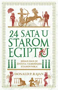 24 SATA U STAROM EGIPTU - Donald P.Rajan