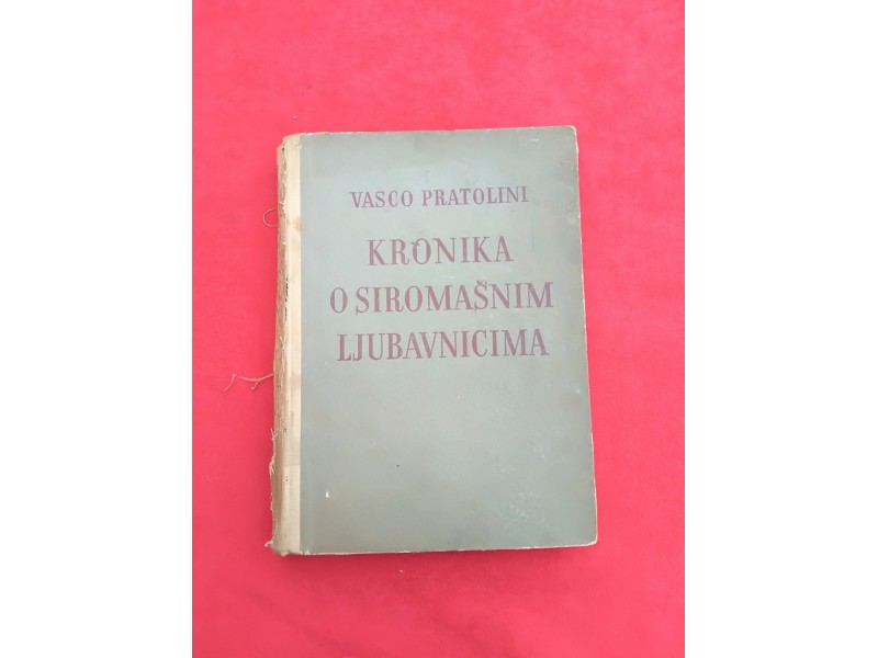 Kronika o siromašnim ljubavnicama V . Pratolini