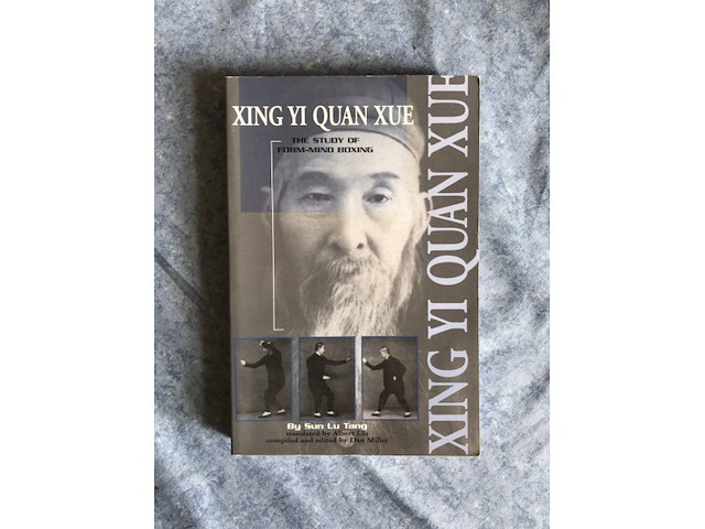 The study of form-mind boxing, Xing Yi Quan Xue