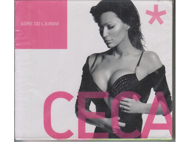 cd / CECA GORE OD LJUBAVI - nekorišćeno !!!!!!!!