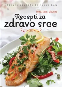 Knjiga recepti za zdravo srce