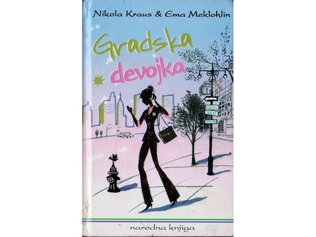 Gradska devojka - Nikola Kraus &; Ema Meklohin