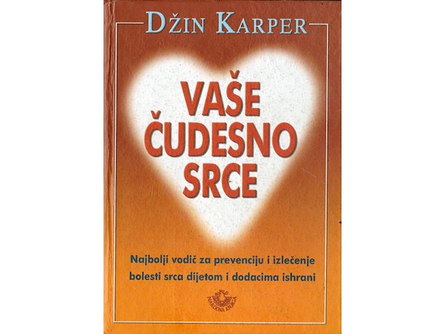 Vaše čudesno srce - Džin Karper