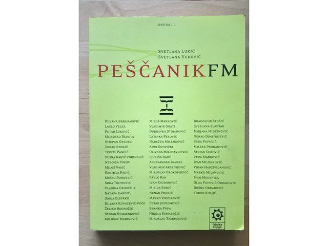 Peščanik FM, knjiga 1,Svetlana Lukić, Svetlana Vuković