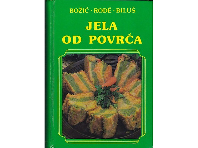 Jela od povrća, Božić &; Rode &; Biluš, nova