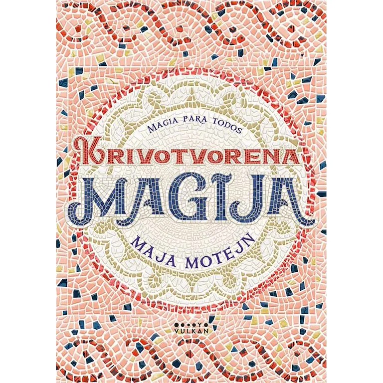 KRIVOTVORENA MAGIJA