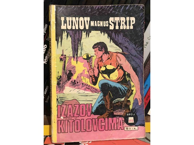 Lunov magnus strip 115 - Izazov kitolovcima - Zagor