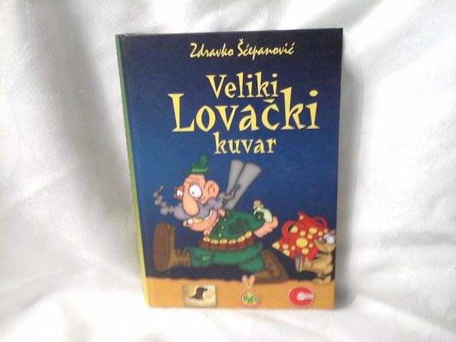 Veliki lovački kuvar Zdravko Šćepanović