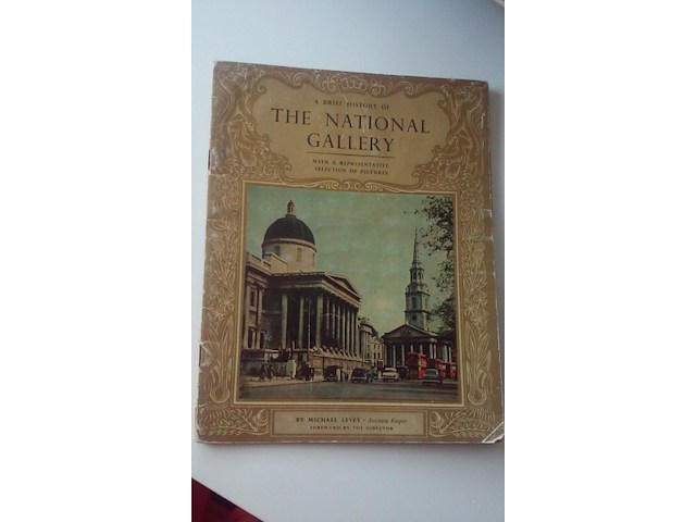 A Brief History of The National Gallery -Michael Levey