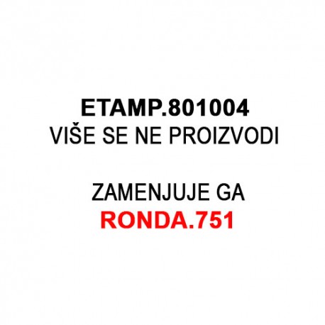 ETA 801004
KLIKNITE OVDE ZA RONDA 751