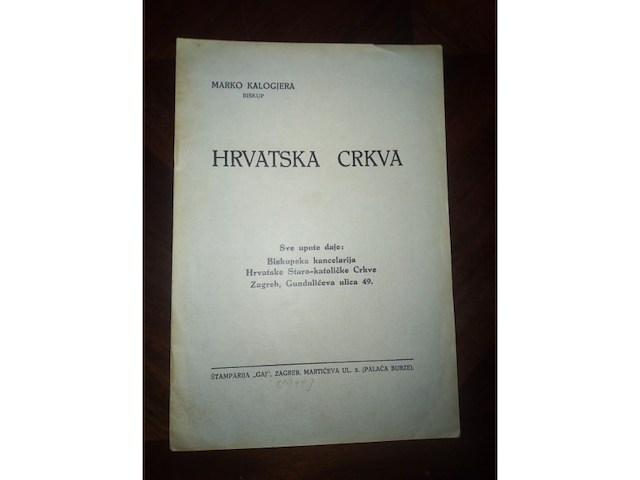 Marko Kalogreja: Hrvatska crkva