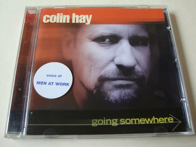 Colin Hay [ex Men At Work] - Going Somewhere