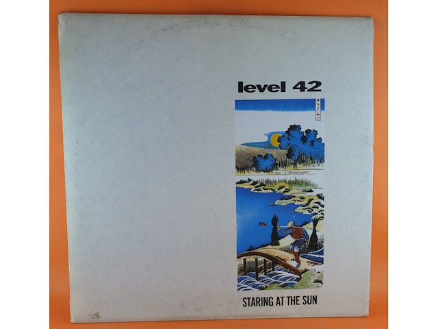 Level 42 ‎– Staring At The Sun , LP