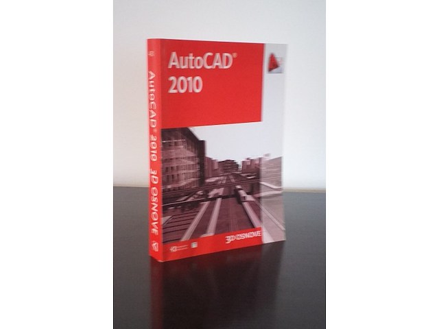 AutoCAD 2010 3D osnove, Grupa autora, nova