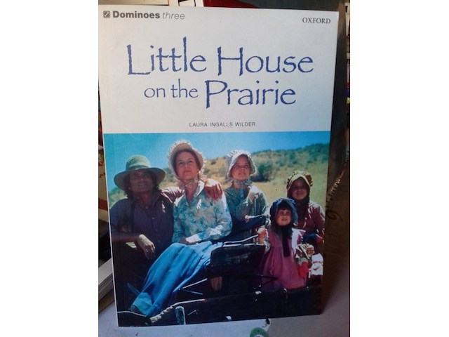 Little House on the Prairie.Za usavršavanje engleskog