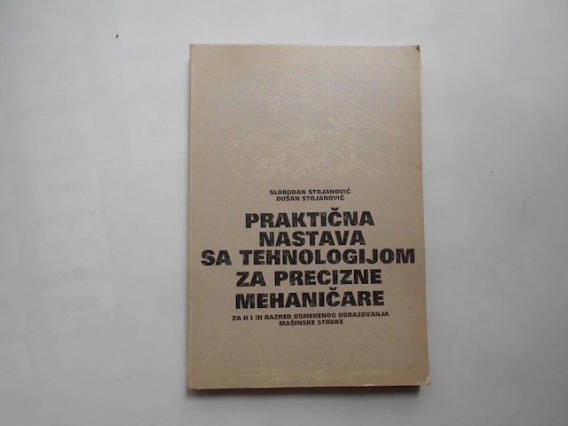 Praktična nastava sa tehnologijom za precizne mehaničar