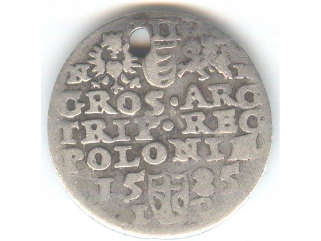 Poljska 3 gros 1585 /trojak/ OLKUSZ