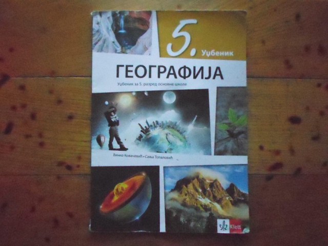 VINKO KOVAČEVIĆ SANJA TOPALOVIĆ-GEOGRAFIJA 5 UDŽBENIK