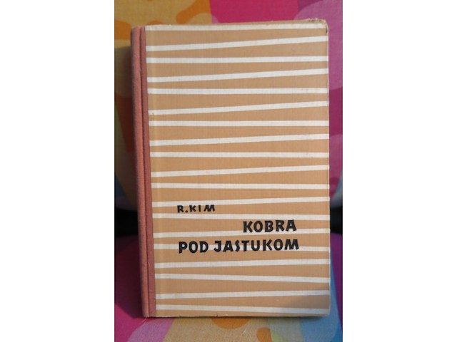 KOBRA POD JASTUKOM -  R. KIM