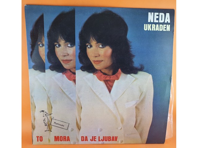 Neda Ukraden ‎– To Mora Da Je Ljubav , LP