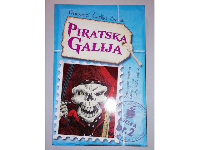 Dnevnici Čarlija Smola - Piratska galija