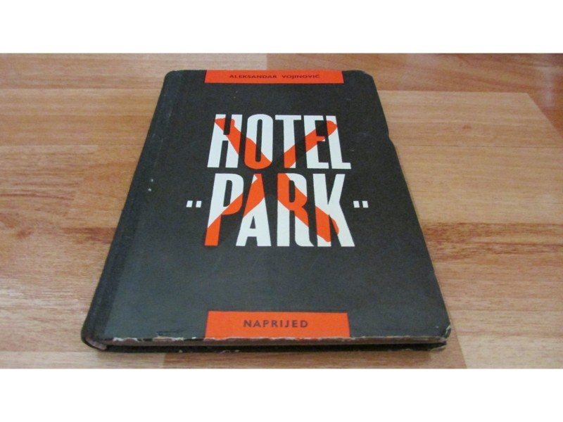 HOTEL PARK - Aleksandar Vojinović