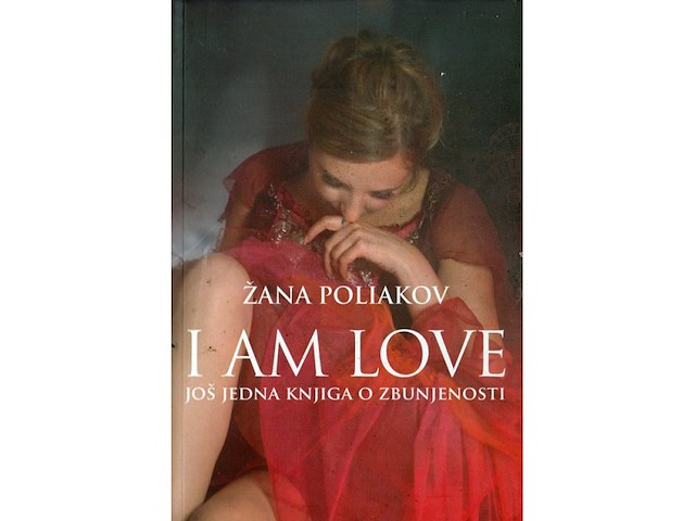 I` Am Love - Žana Polakov