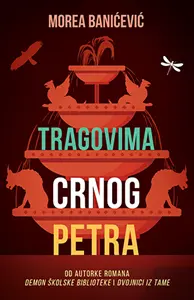 Tragovima Crnog Petra - Morea Banićević