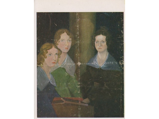 THE BRONTE SISTERS / Anne + Emily + Charlotte