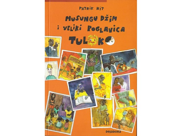 Musungu Džim i Veliki Poglavica Tuloko - Patrik Nit