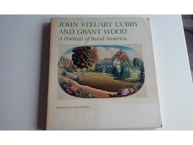 John Steuart Curry and Grant Wood
