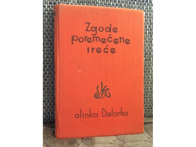 Olinko Delorko - Zgode poremećene sreće (1942) RETKO