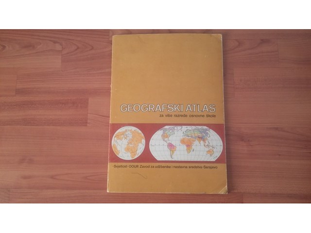 Geografski atlas, za više razrede osnovne škole