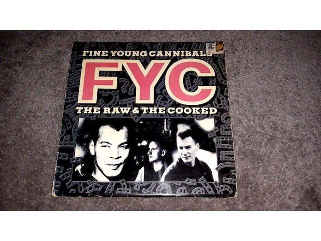 Fine Young Cannibals ‎– The Raw and The Cooked