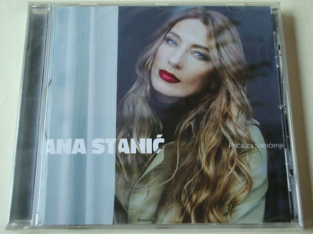 Ana Stanić - Priča Za Pamćenje