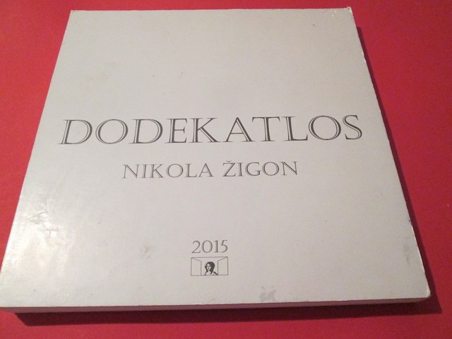 Nikola Zigon - Dodekatlos