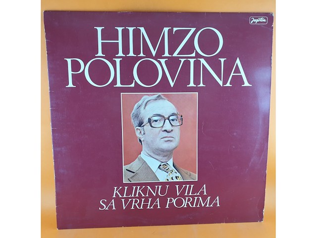 Himzo Polovina ‎– Kliknu Vila Sa Vrha Porima ,LP