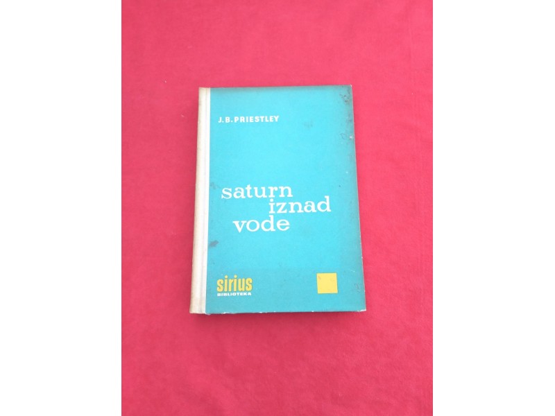 Saturn iznad vode J.B.Priestley