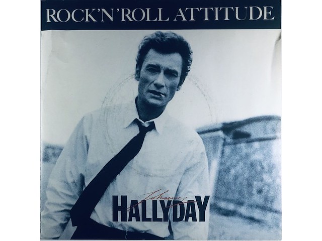 Johnny Hallyday ‎– Rock`N`Roll Attitude SINGL