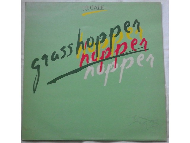 J.  J.  CALE  -  GRASSHOPPER