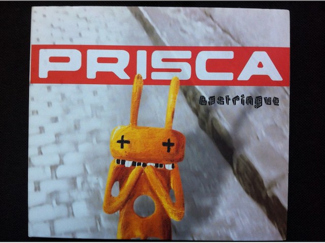 Prisca - BASTRINGUE      2005