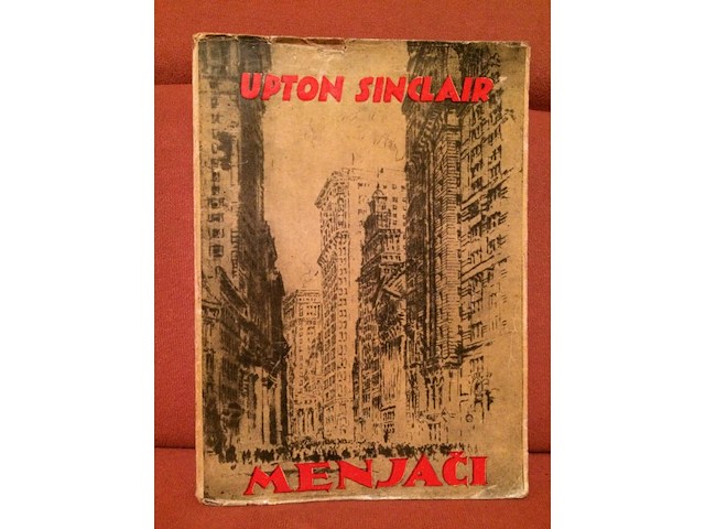 Upton Sinclair MENJAČI (omot Pavle Bihalji)