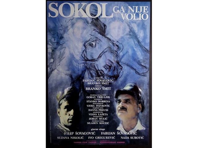 SOKOL GA NIJE VOLIO (1988) Fabijan Šovagović PLAKAT
